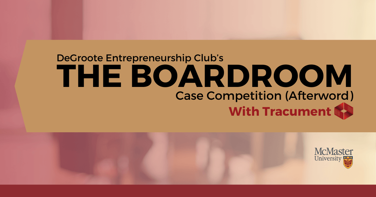 Tracument | From Classroom to Boardroom: Insights from DeGroote's Case ...