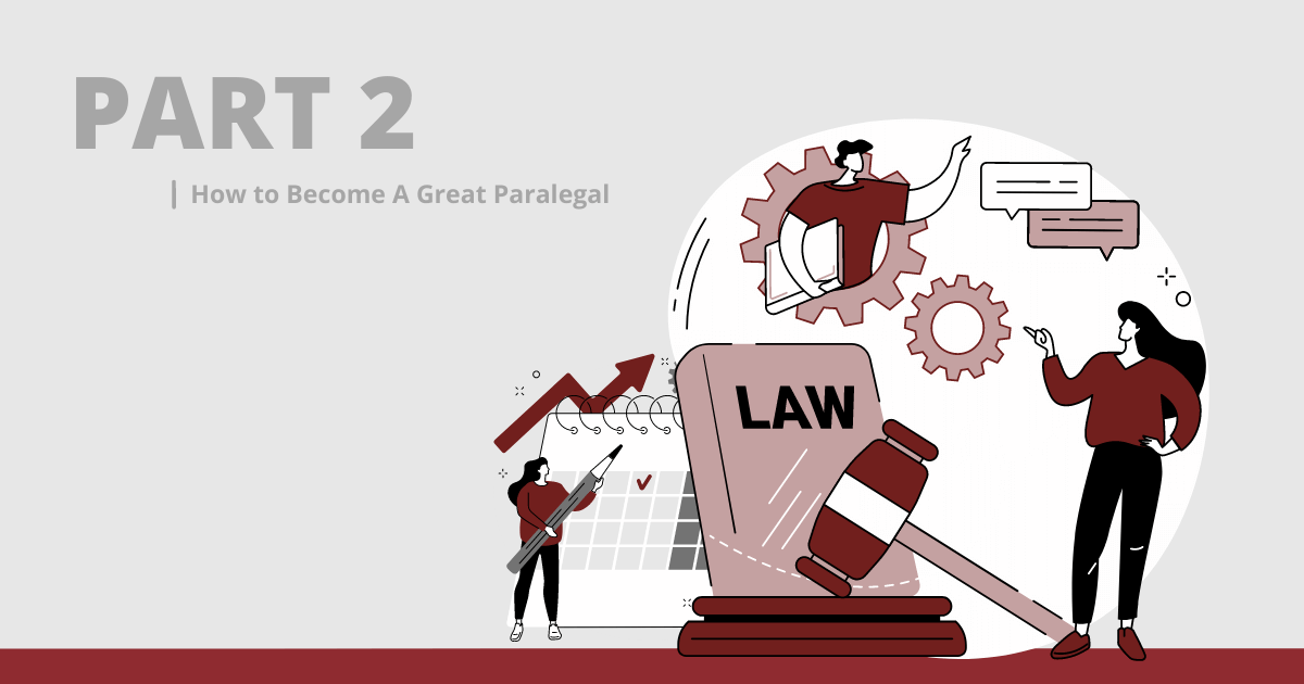 Tracument : 2 Strategies Paralegals Can Use to Maximise their Qualities